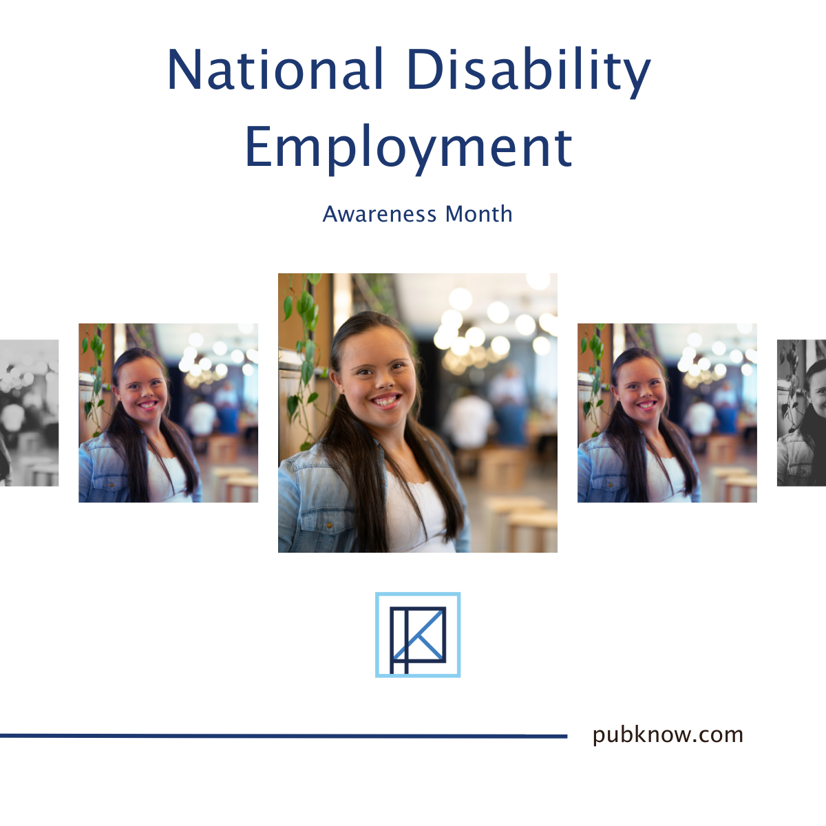 National Disability Employment Awareness Month - Public Knowledge